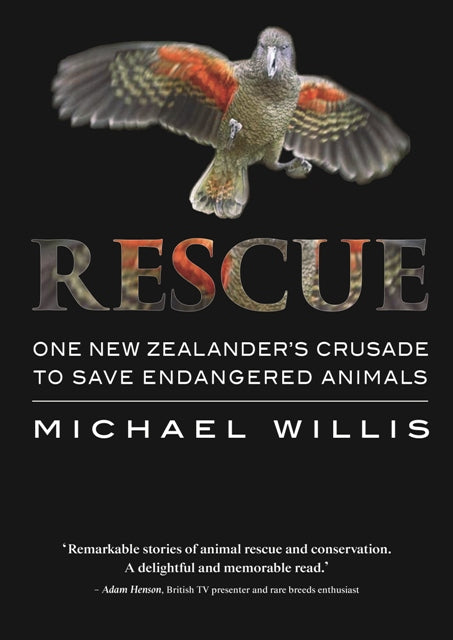 Rescue - One New Zealander's crusade to save endangered animals – Anec•dote
