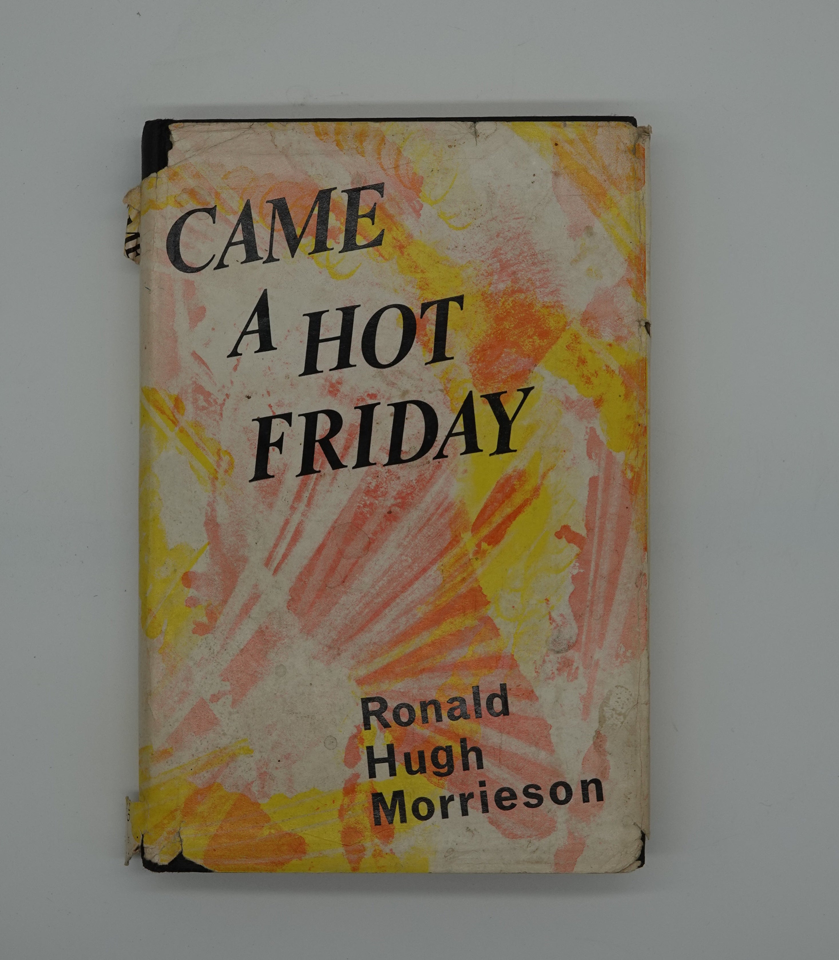 Came A Hot Friday - first edition novel that became the 1985 Billy T J ...