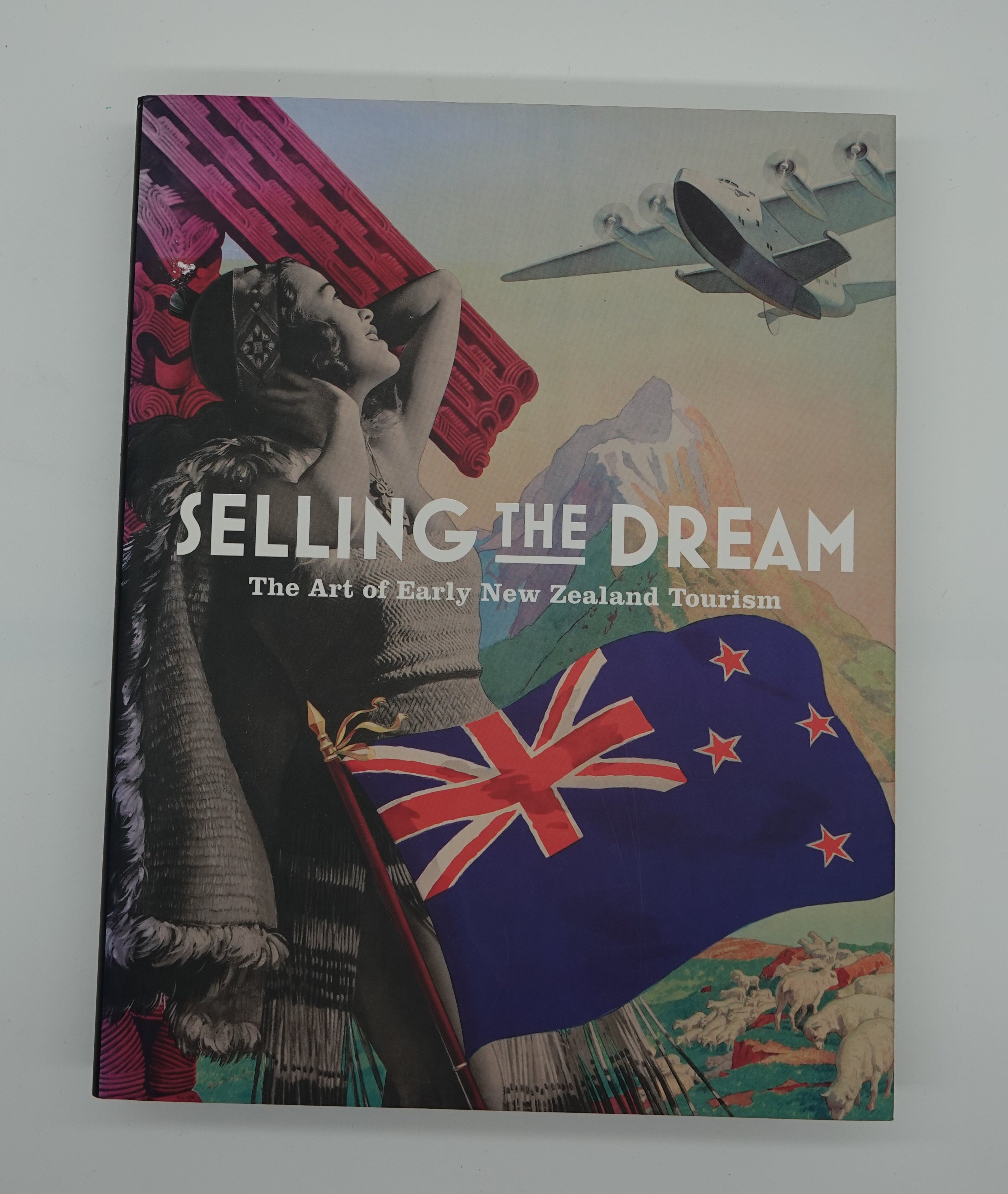 Selling the Dream The Art of Early New Zealand Tourism – Anec•dote